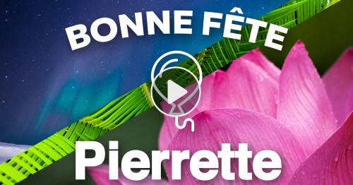 Carte Bonne fête Pierrette ! - CyberCartes.com