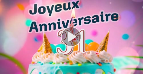 Carte 31 ans ! Bon anniversaire ! - CyberCartes.com